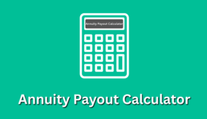 Annuity Payout Calculator